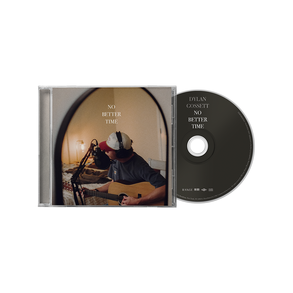 No Better Time CD - Dylan Gossett Official Store