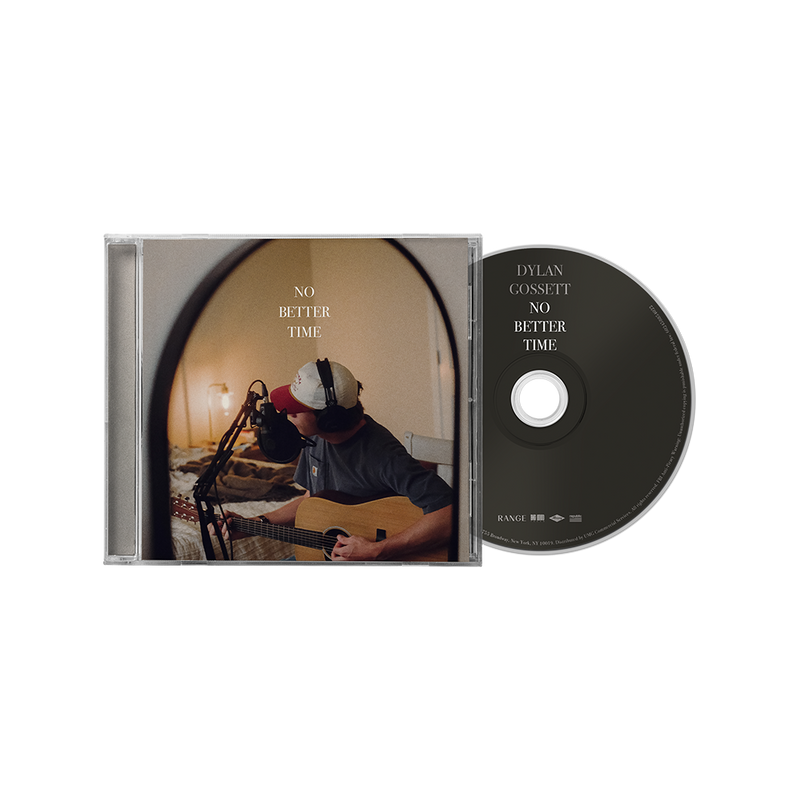 No Better Time CD - Dylan Gossett Official Store